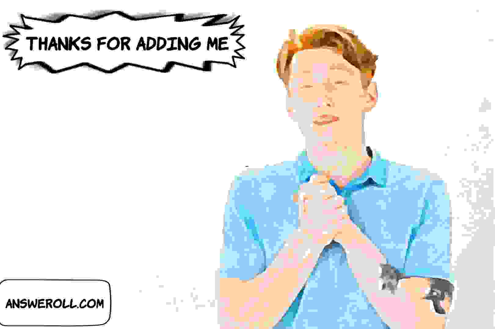 20 Best Ways To Say Thanks For Adding Me On Facebook - Answeroll